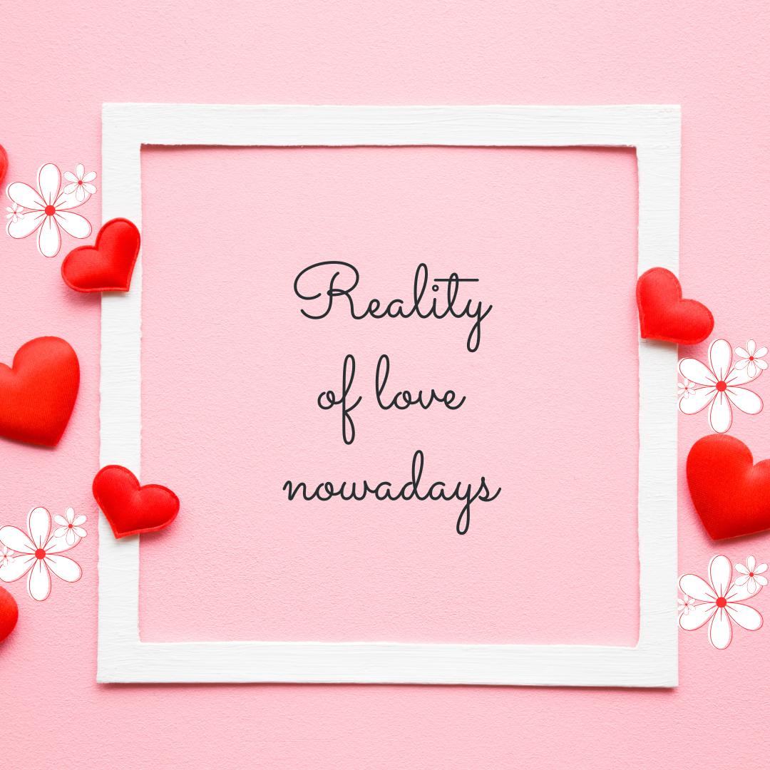 Reality of love nowadays. Where there is love there is a life | by Z ...