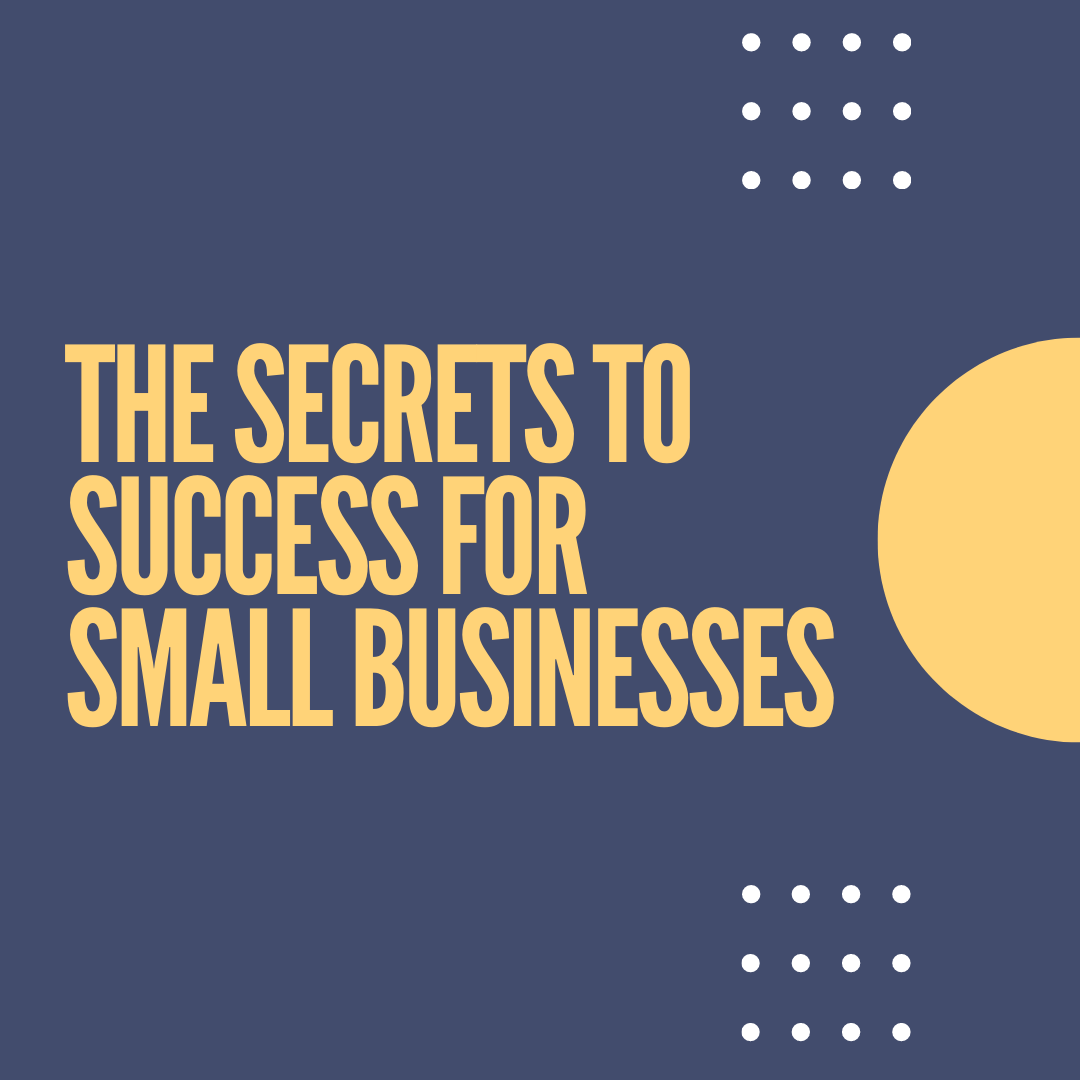The secrets to success for small businesses | by Jowial | Medium