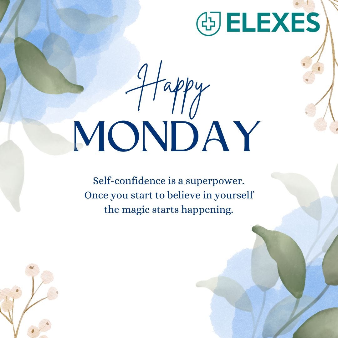 Monday Motivation - Elexes Medical Consulting - Medium