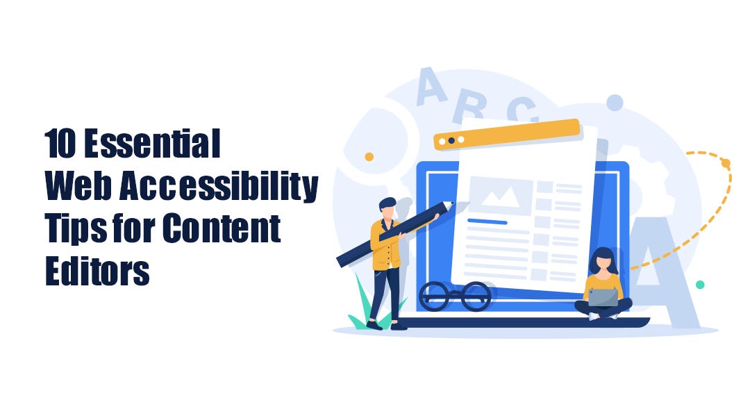 10 Essential Web Accessibility Tips for Content Editors | by Jessyvictany | Nov, 2023 | Medium