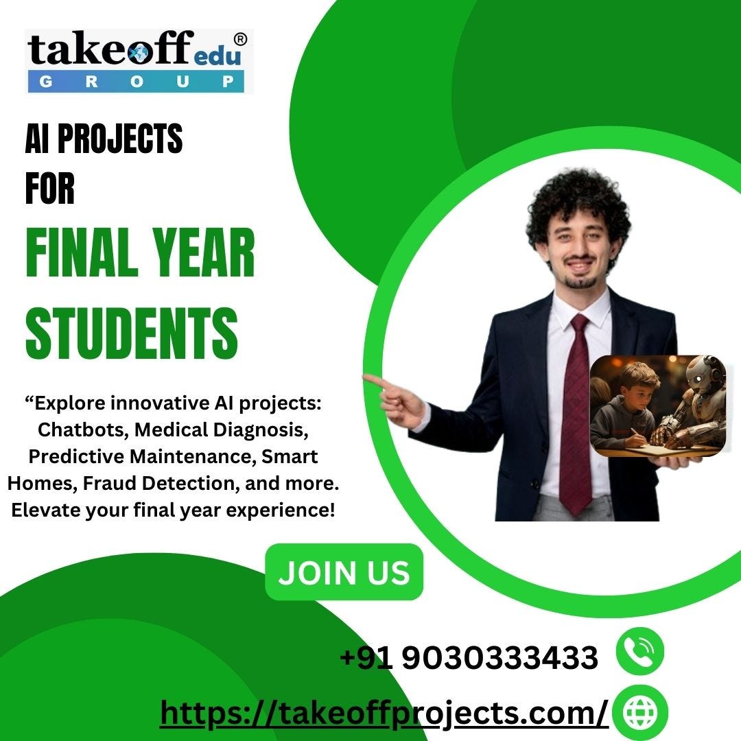 Latest AI projects for final year students | by takeoff projects | Medium