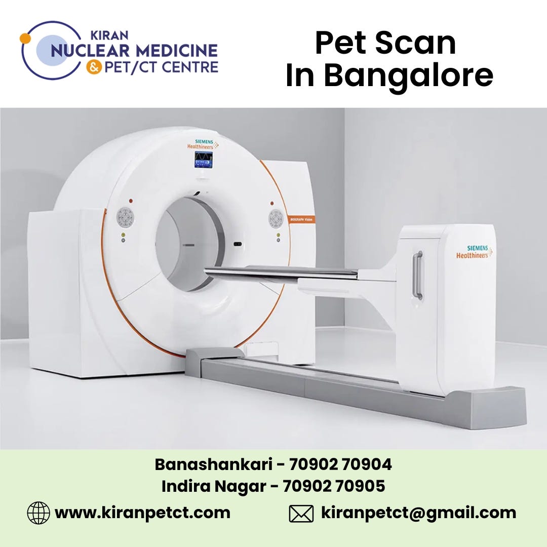 Pet Scan In Bangalore - Pet Scan In Bangalore - Medium