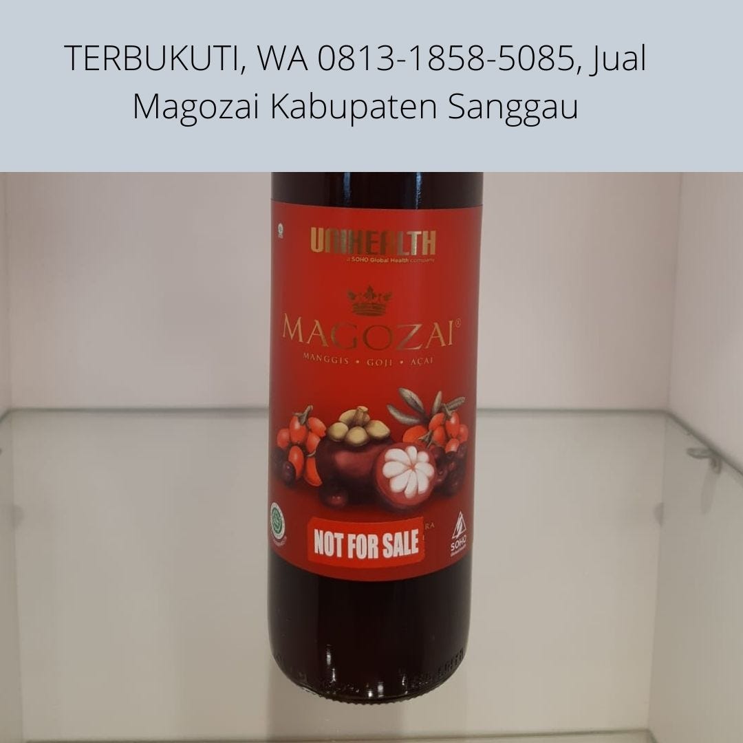 TERBUKUTI, WA 0813–1858–5085, Jual Magozai Kabupaten Sanggau ...