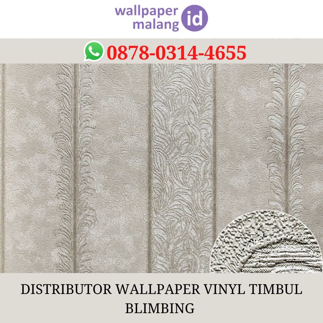 DISTRIBUTOR WALLPAPER VINYL TIMBUL BLIMBING | by jasapasang ...