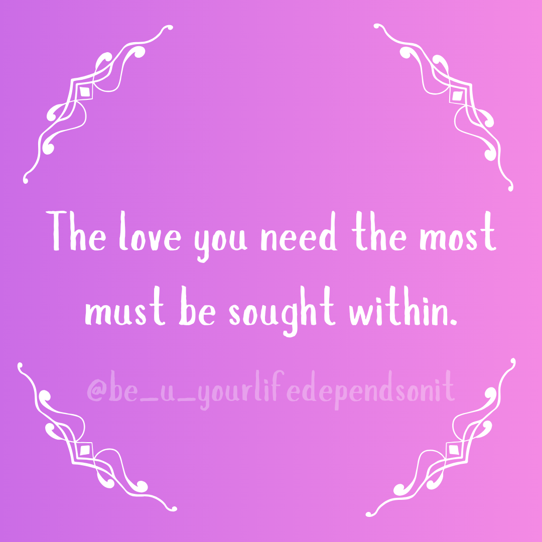 Love Starts From Within. We all need love. But why must we first… | by ...