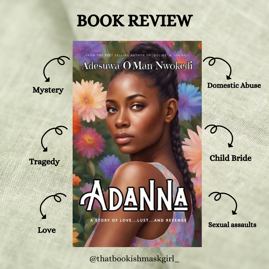 BOOK REVIEW Title: Adanna Genre: Fiction/ Thriller TW: death, tragedy ...