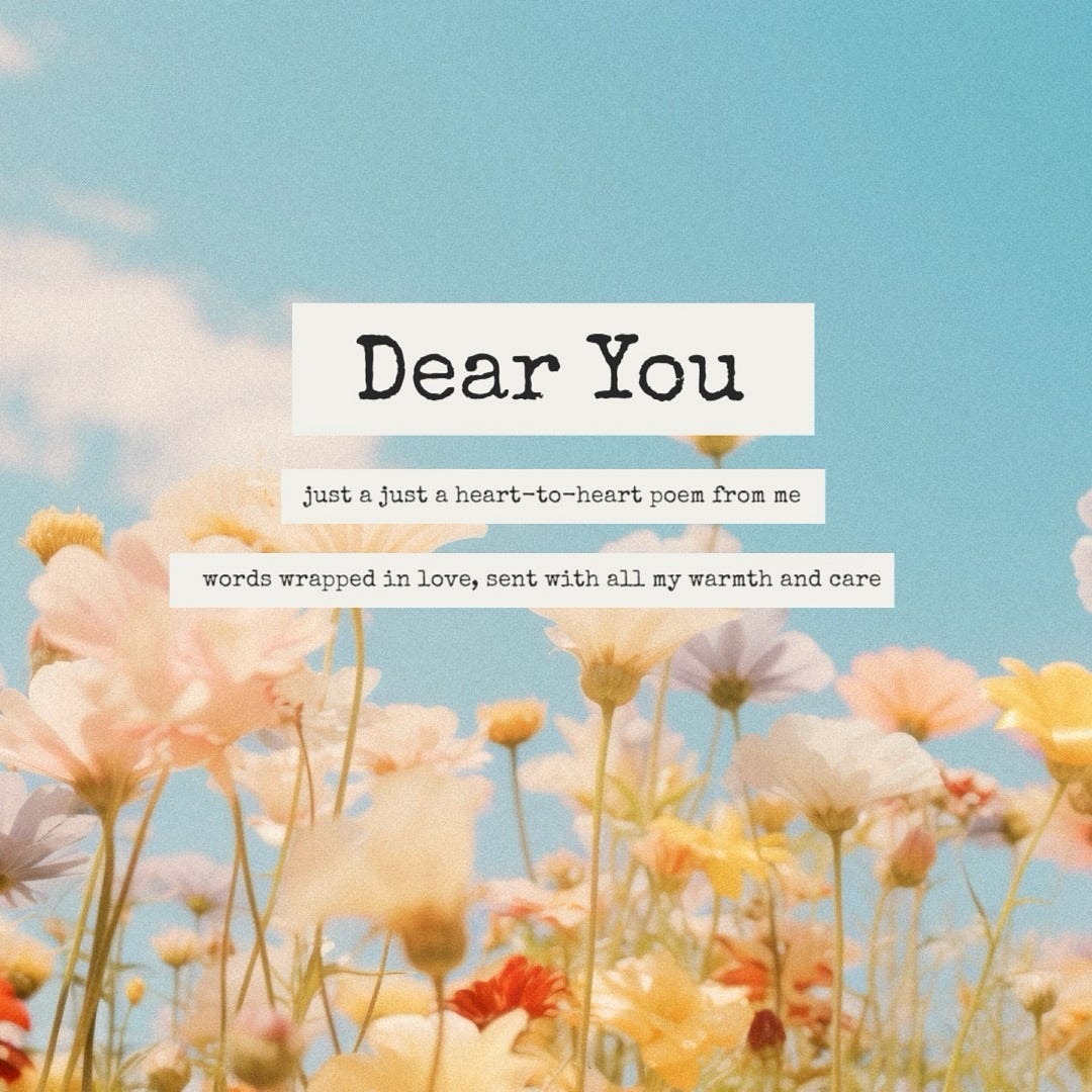 “Dear You”. Just a heart to heart poems from me to… | by Mandi Ma⭐️ | Reaching Hearts | Medium
