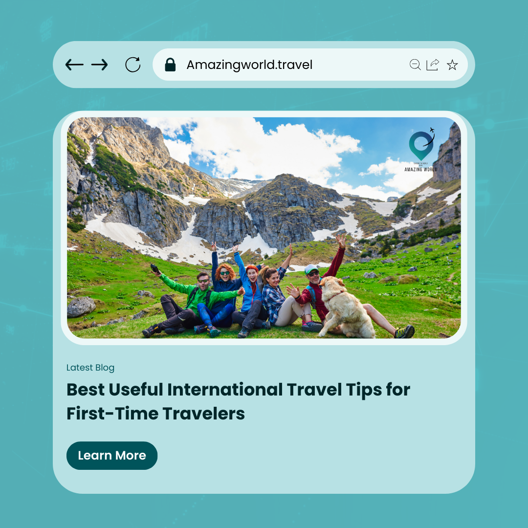 Best Useful International Travel Tips for First-Time Travelers - Amazingworld.travel - Medium