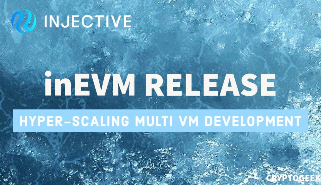 Injective inEVM Release. 1. Introduction: | by Crypto Geeky | Mar, 2024 | Medium