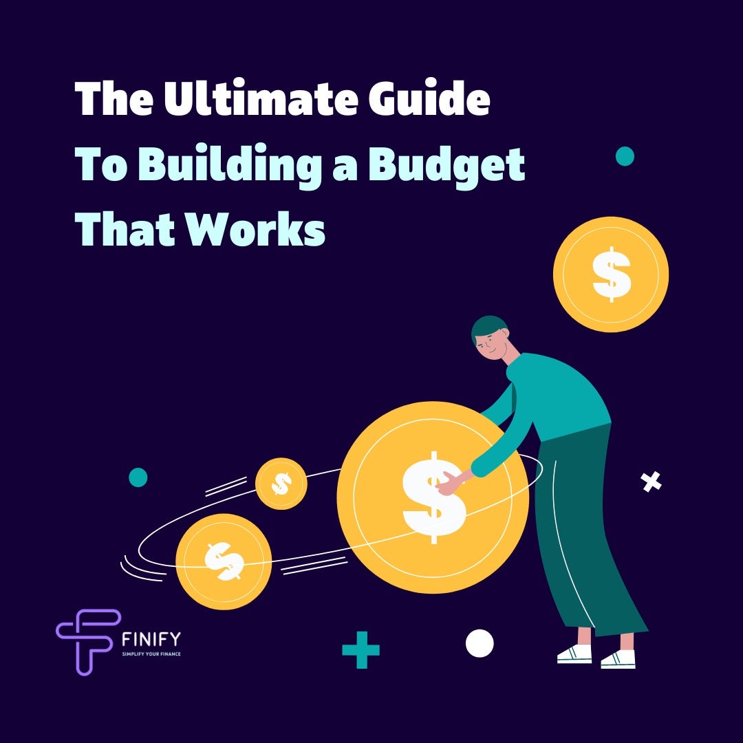 The Ultimate Guide To Building a Budget That Works | by Finify | Medium
