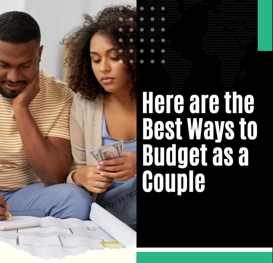 Best Ways to Budget as a Couple: Achieving Financial Harmony | by Best ...