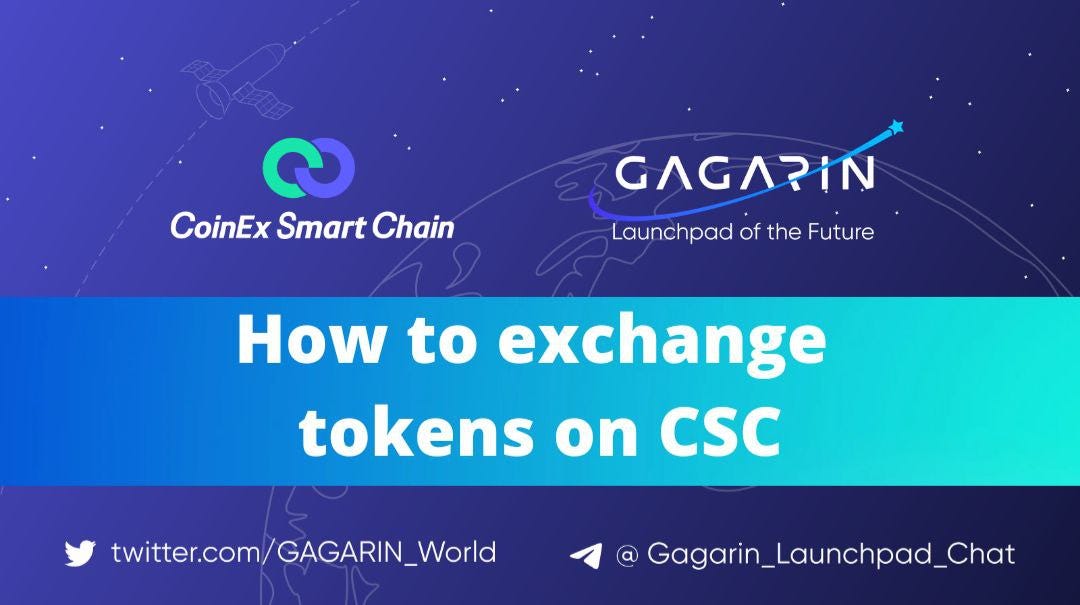 How to exchange tokens on the CSC network | by Gagarin Launchpad | Medium