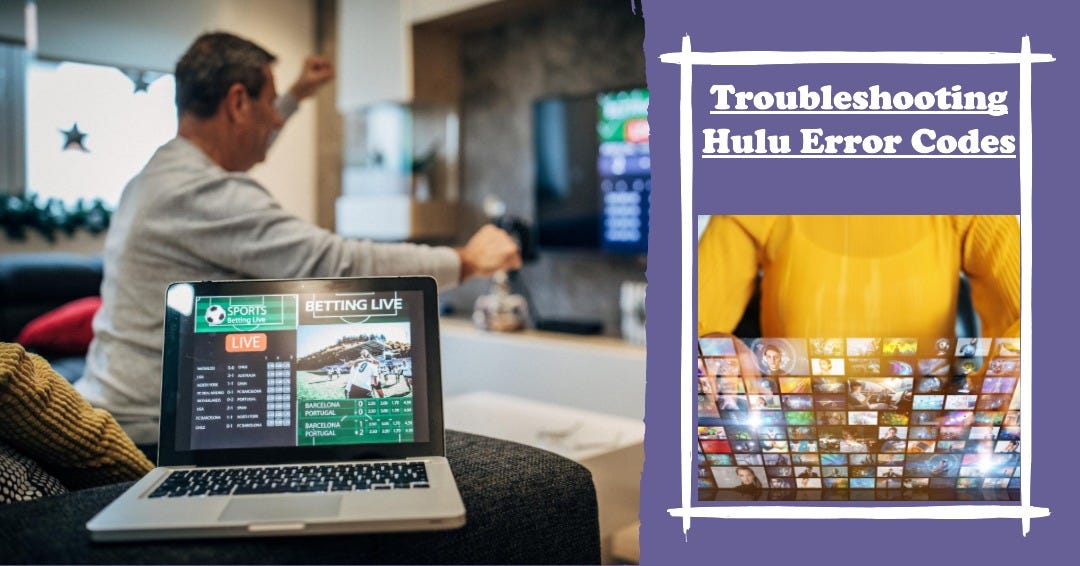 Decoding Hulu Error Codes: Troubleshooting Tips for a Seamless Streaming Experience | by Suraj ...