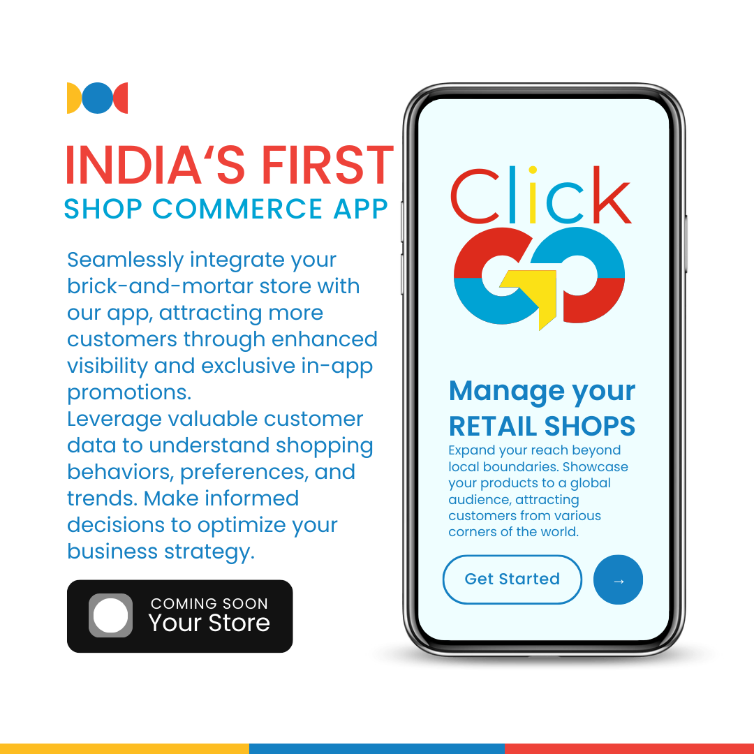 “Revolutionizing Retail: Clickgo India’s First Shop Commerce App is ...