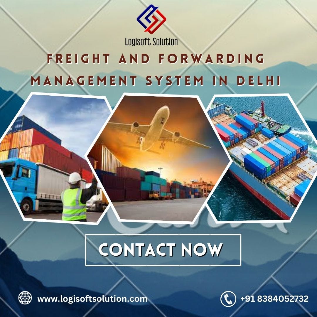 Freight and Forwarding Management System in Delhi - Logisoft Solution ...
