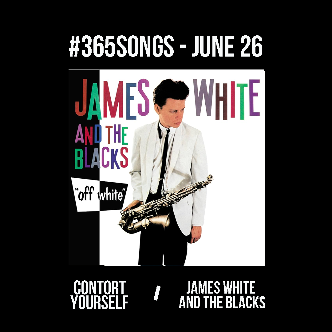 Contort Yourself — James White and the Blacks | by James David Patrick ...