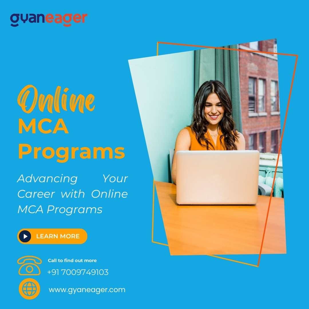 Advancing Your Career with Online MCA Programs | by Gyaneager | Medium