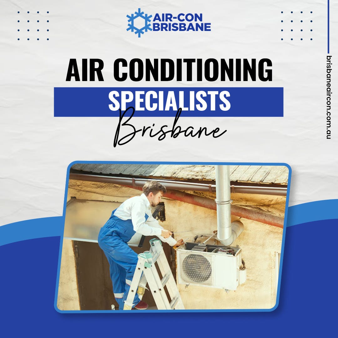 Stay Cool with Top-Rated Air Conditioning Specialists in Brisbane — Aircon Brisbane - AIRCON ...