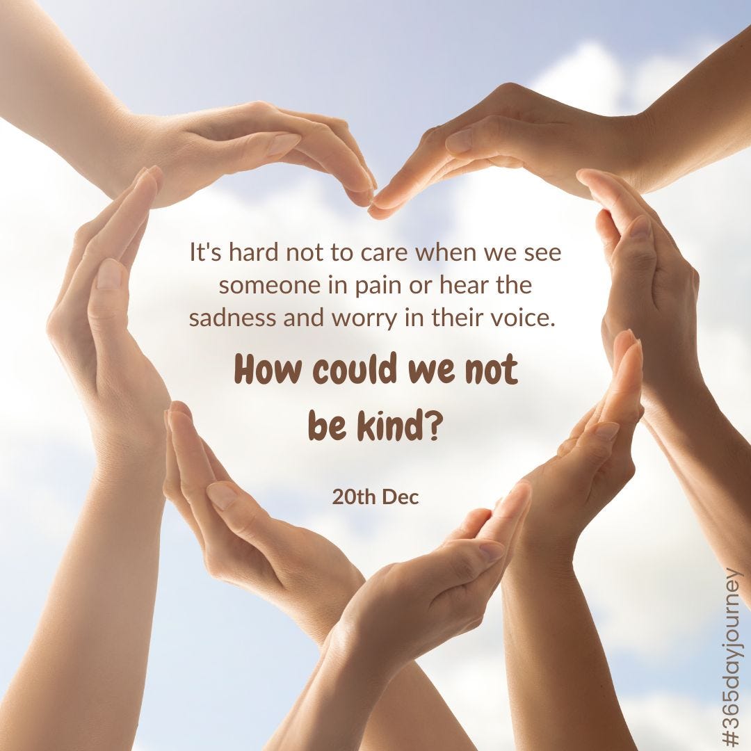 How Could We Not Be Kind?. #20231220 It’s hard not to care when we ...