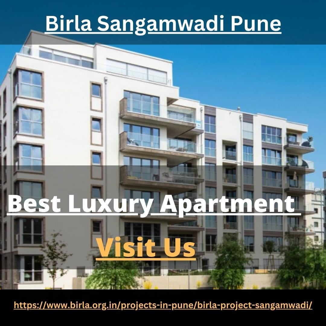 Best Residential Apartments at Birla Sangamwadi Pune - Ayan Safi - Medium