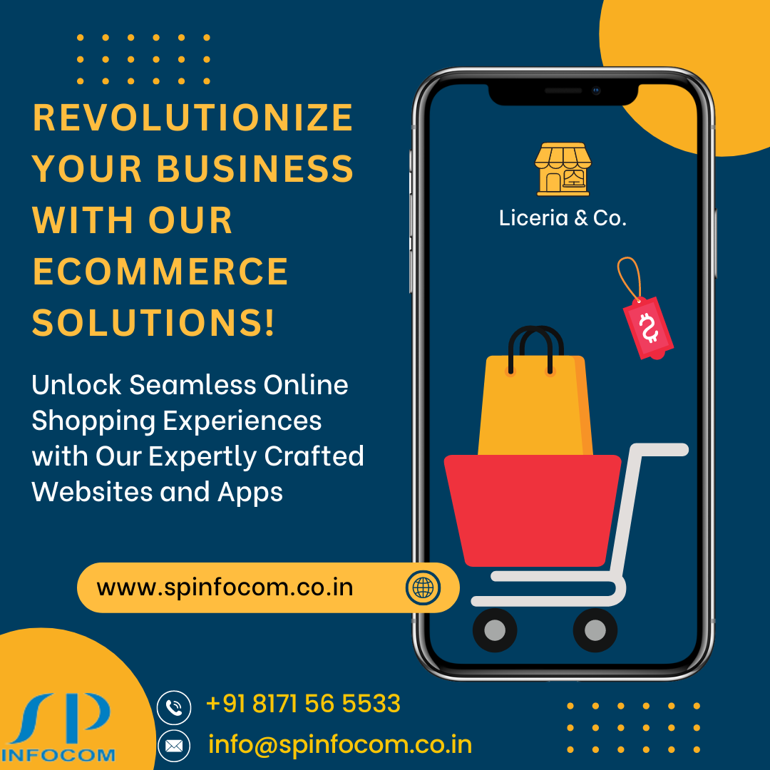 Unlock Your Business Potential with Custom eCommerce Solutions from SP Infocom | by SPInfocom ...