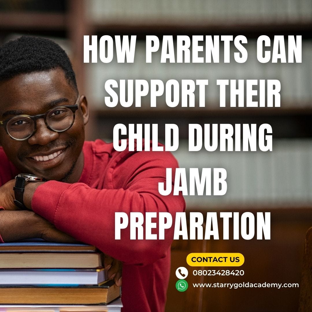 How Parents can Support Their Child During JAMB Preparation | by Joshua ...