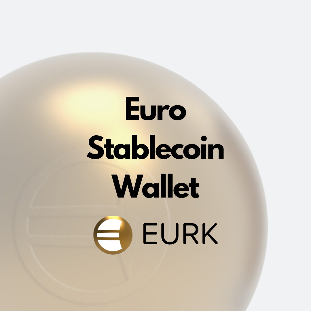 Euro Stablecoin Wallet: What Is It? | by EURK | May, 2024 | Medium