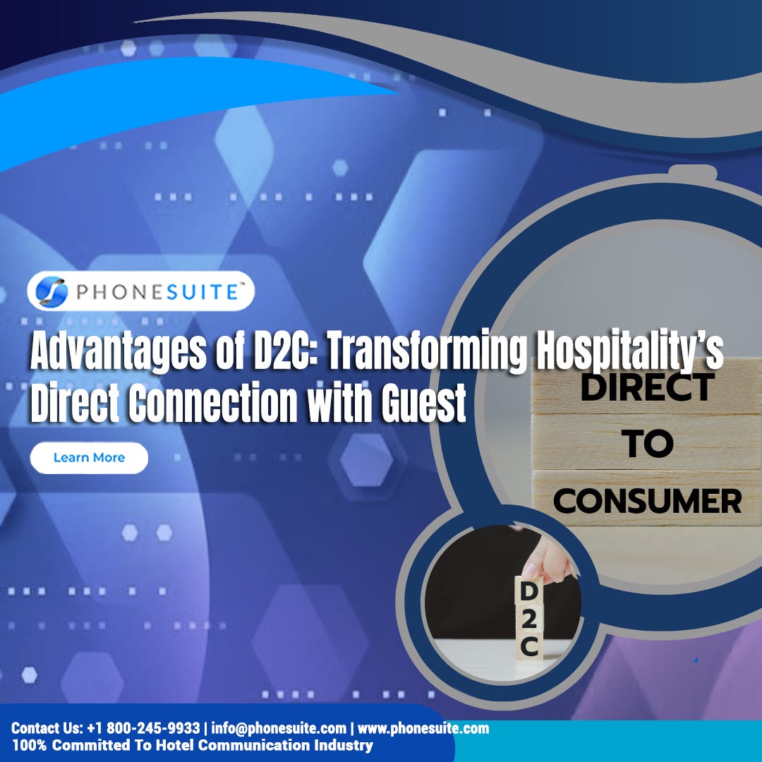 Advantages of D2C: Transforming Hospitality’s Direct Connection with ...