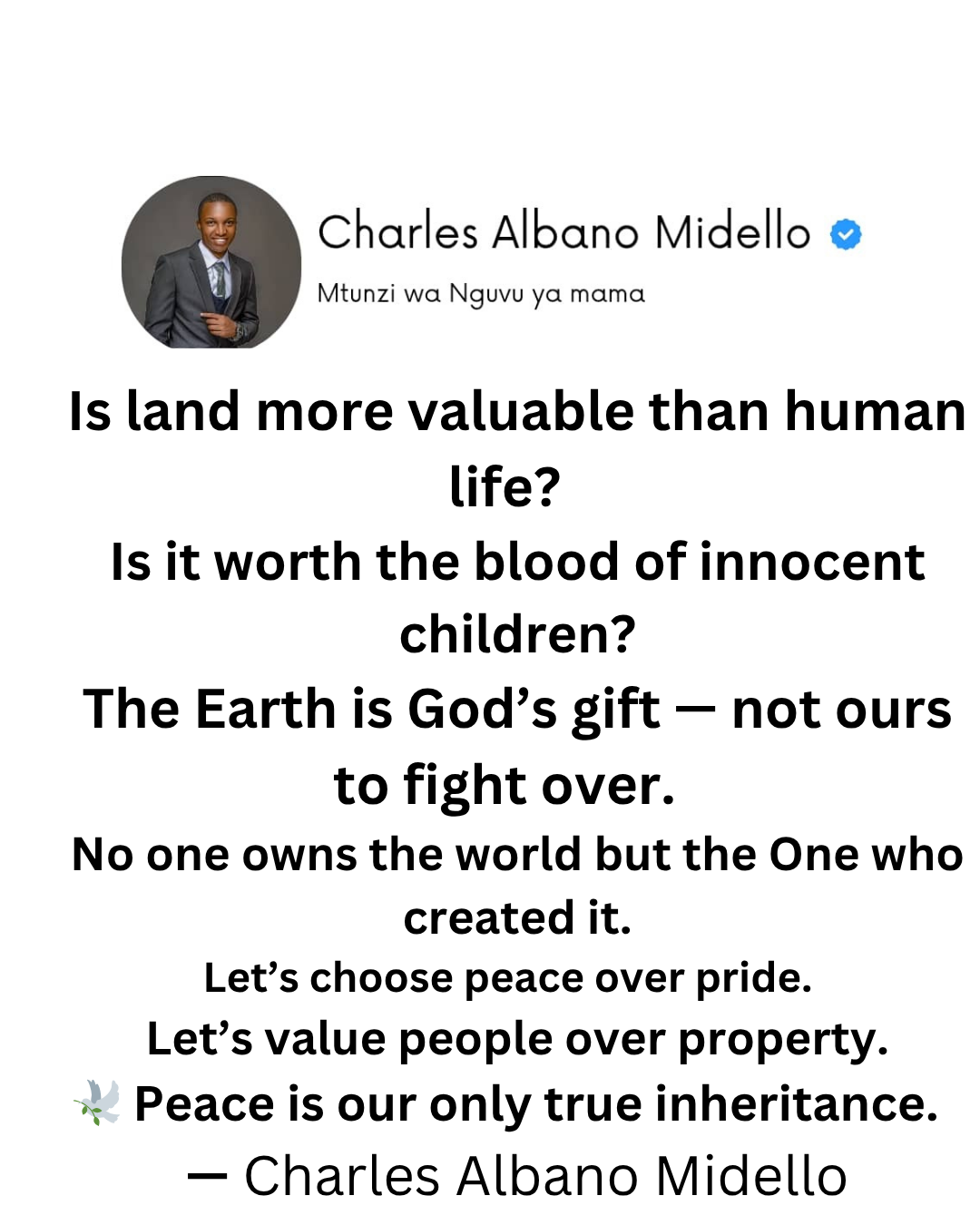 🌍 MESSAGE OF PEACE Is land more valuable than human life? Is it right ...