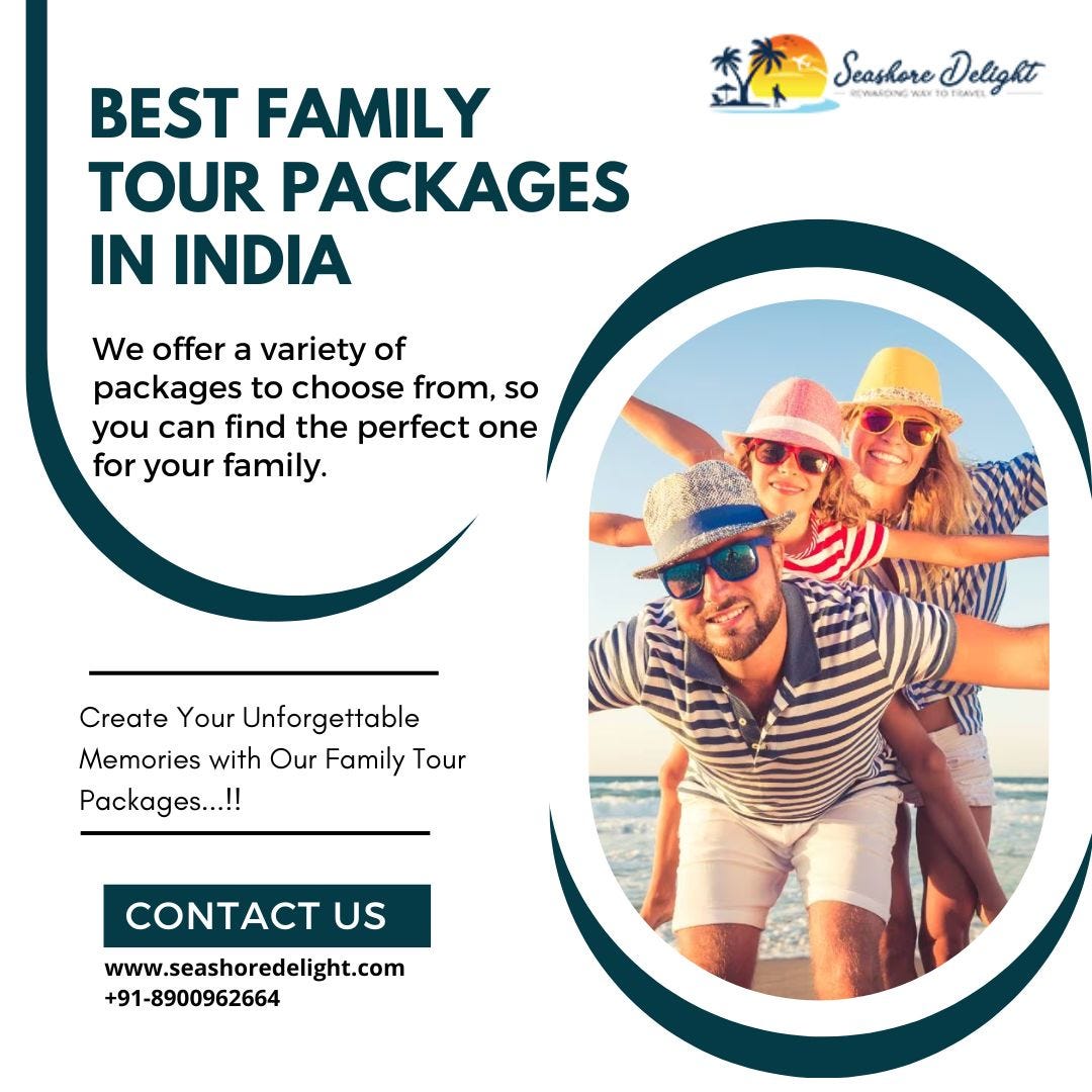 Best Family Tour Packages in India - Seasoredelight - Medium