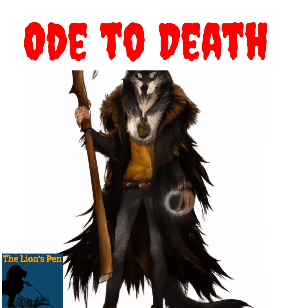 Ode to Death. This post is the result of me being… | by The Lion's Pen ...