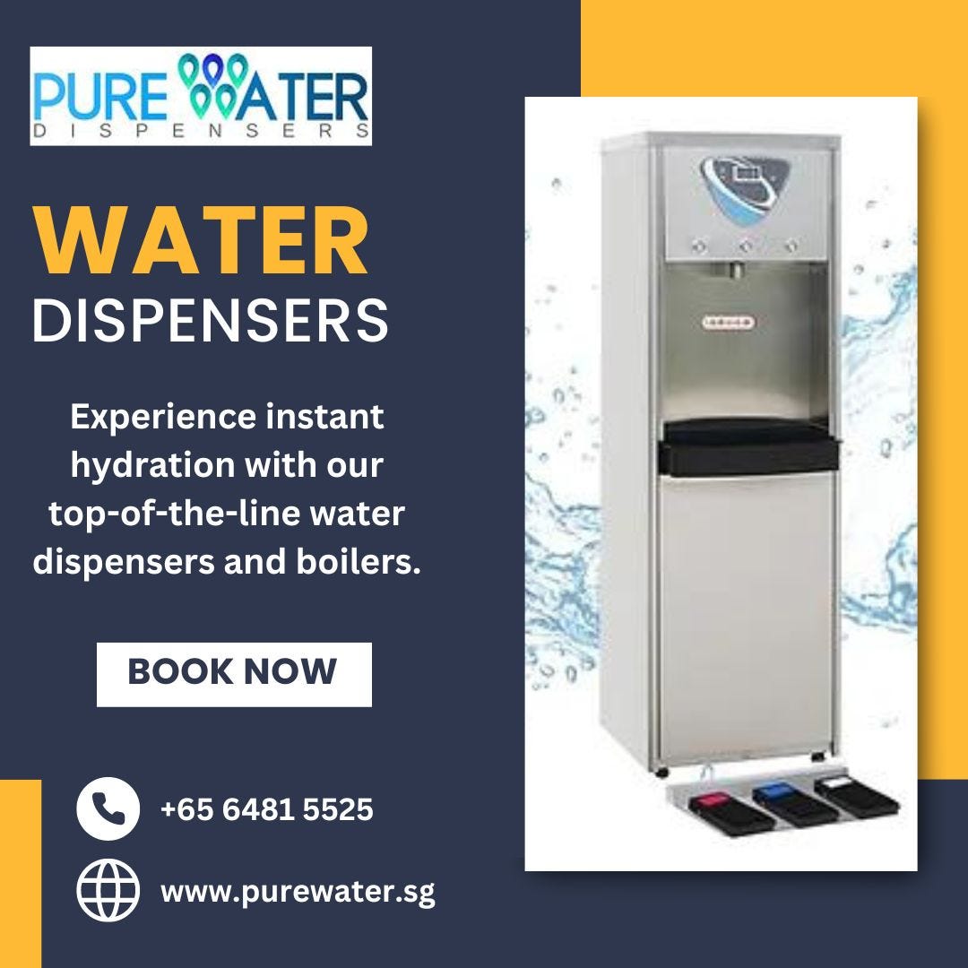 Hydration Made Effortless: The Role of Water Dispensers and Boilers in ...