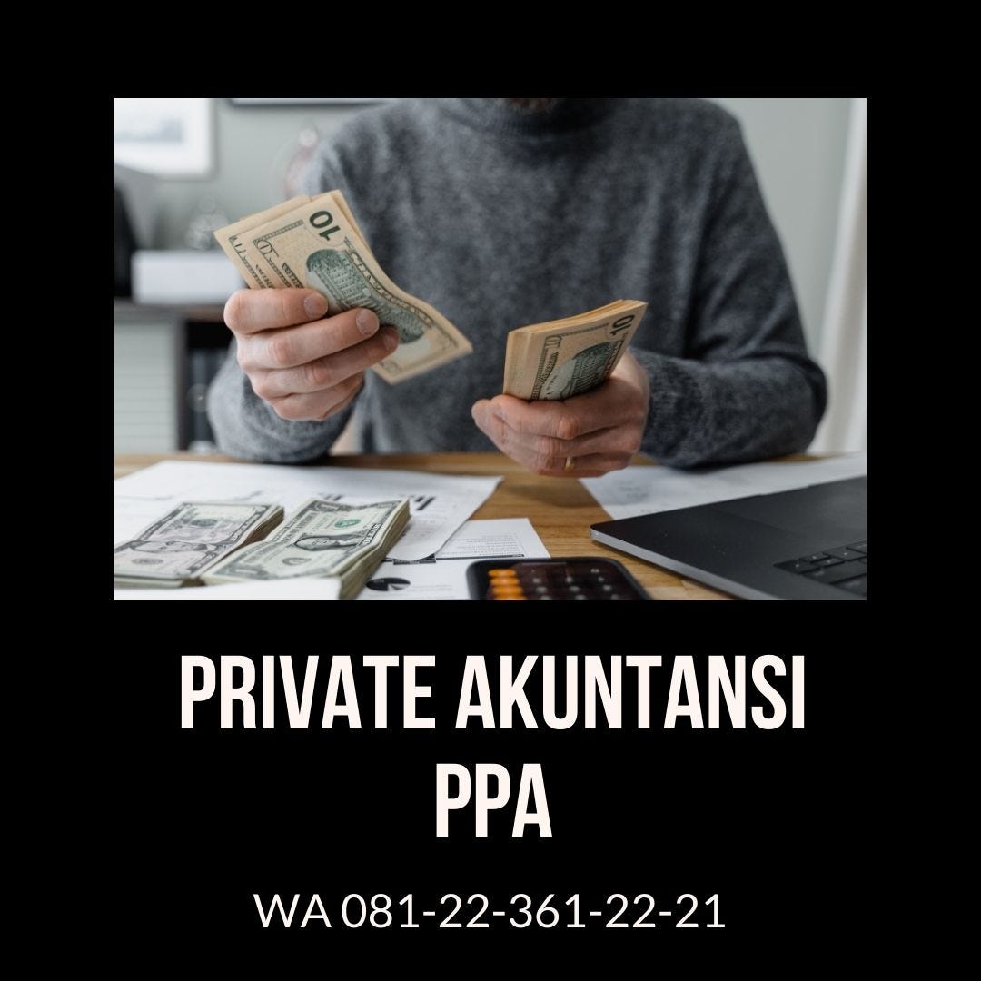 Les Private Akuntansi Bandung PPA Cocok Untuk Anda Loh | by Pembicara Digital Marketing | May ...