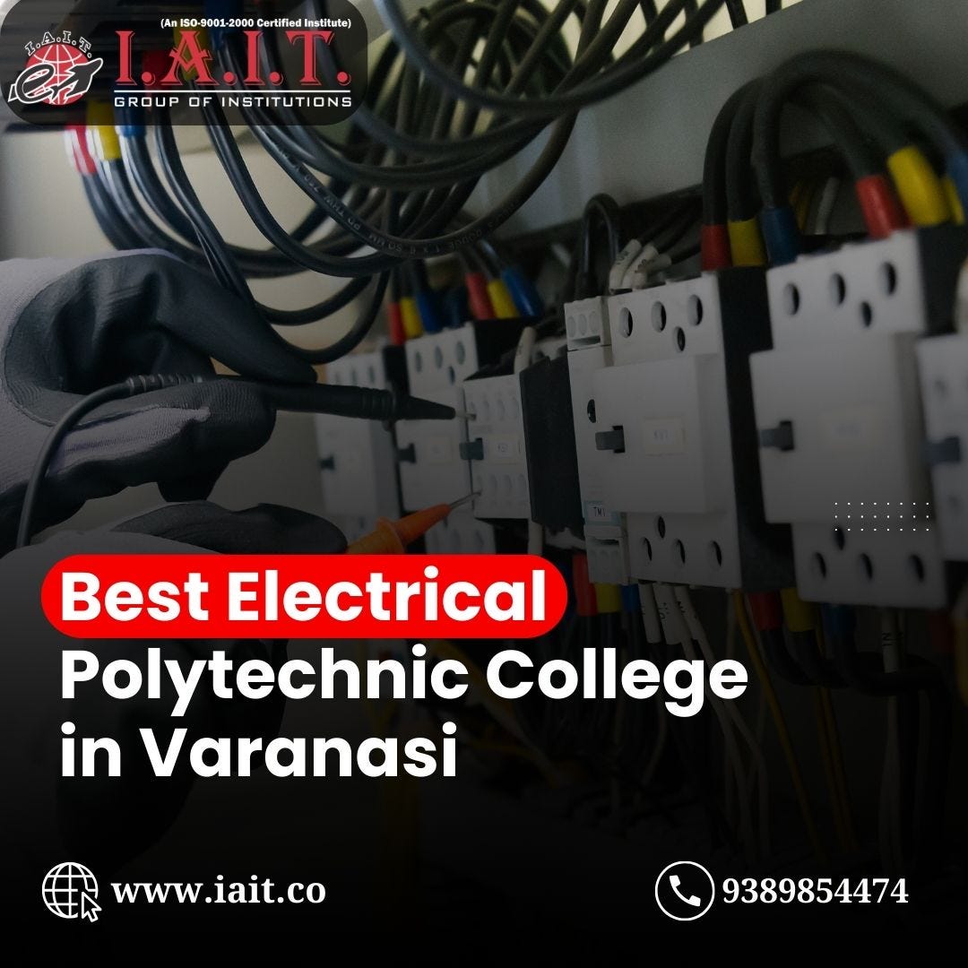 Best Electrical Polytechnic College in Varanasi - IAIT Group of ...