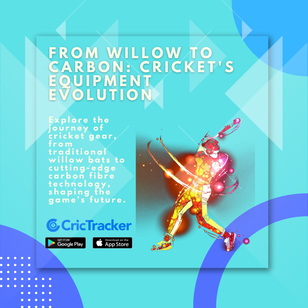 From Willow to Carbon: Cricket’s Equipment Evolution- CricTracker ...