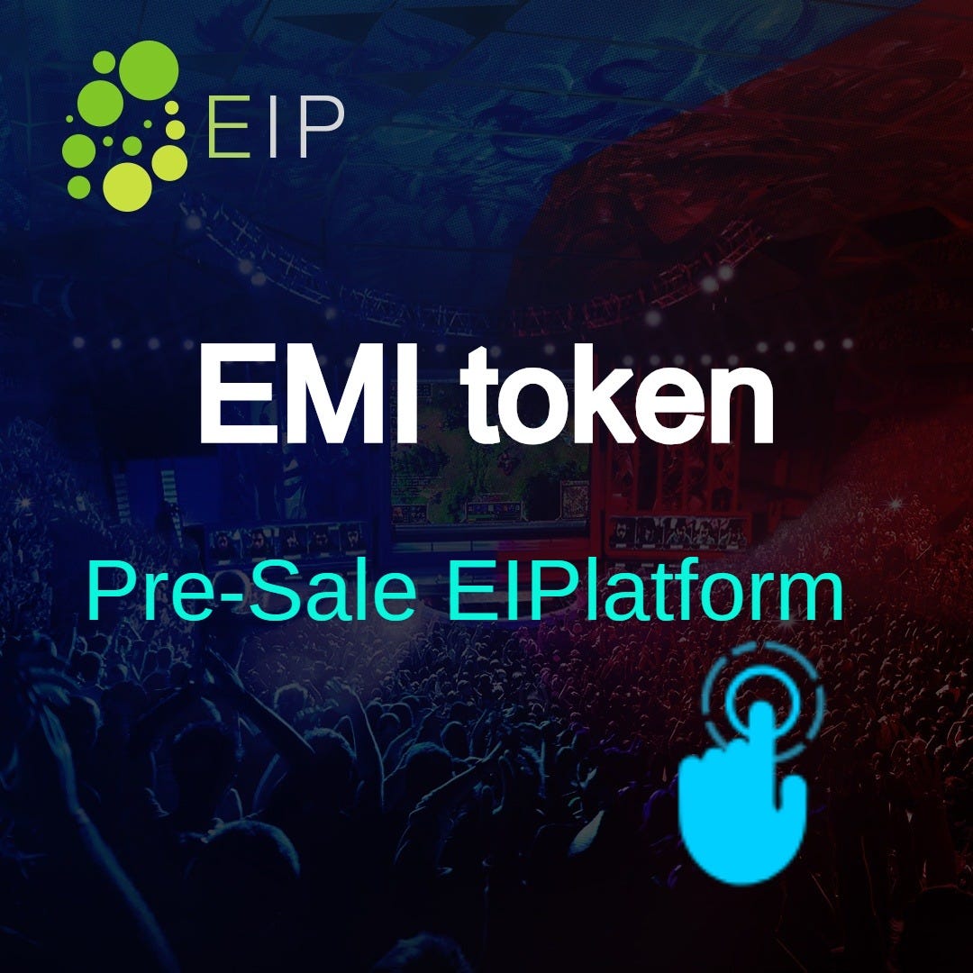 EMI token. EIPlatform. Pre-Sale Phase. | by EIP | EIPlatform | Medium