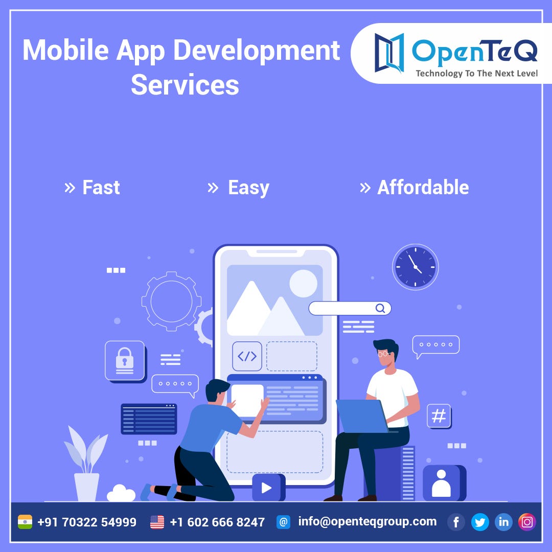 Mobile app development services | OpenTeQ - Dhanunjayaopenteq - Medium