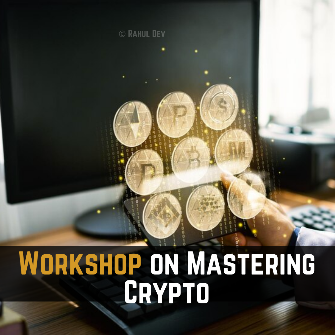 Workshop on Mastering Crypto: A Guide to Cryptocurrency Trading | by RD ...