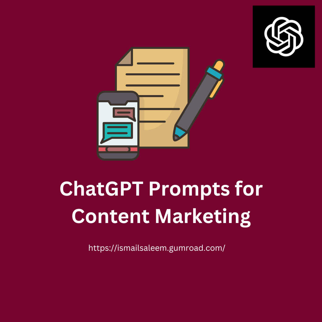 ChatGPT Prompts for Content Marketing | by ismail | Artificial ...