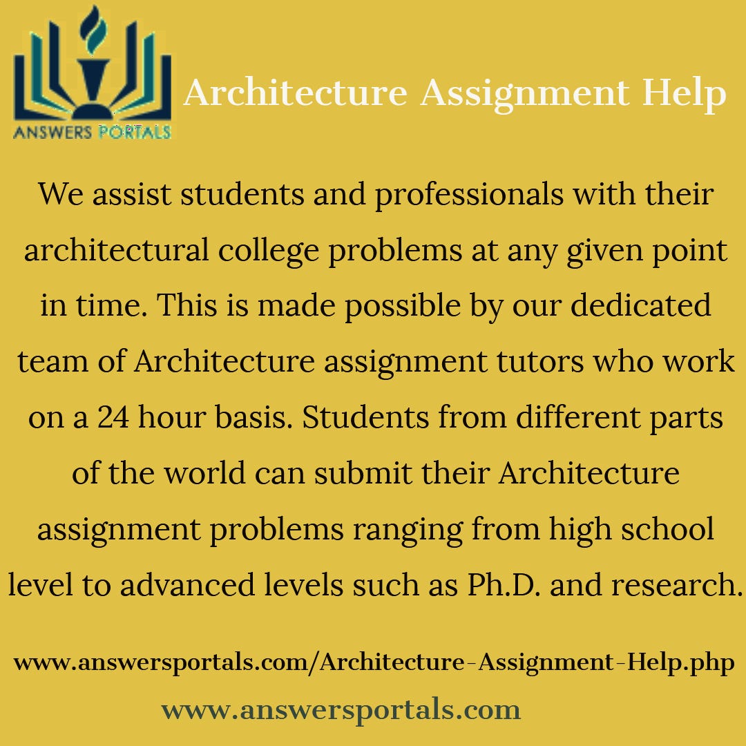Architecture Assignment Help | by Answers Portals | Medium