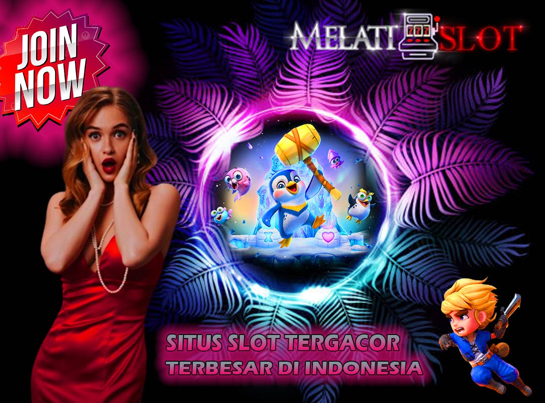 MELATISLOT🌋 Bandar slot terbutki mudah maxwin dengan RTP permainan slot ...