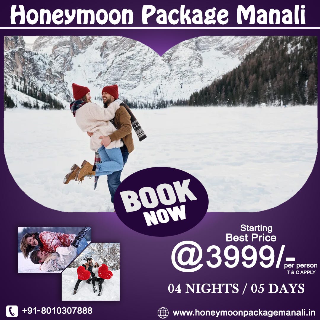 Honeymoon Package Manali. Destinations : Manali — Rohtang Pass —… | by Honeymoon Package manali ...