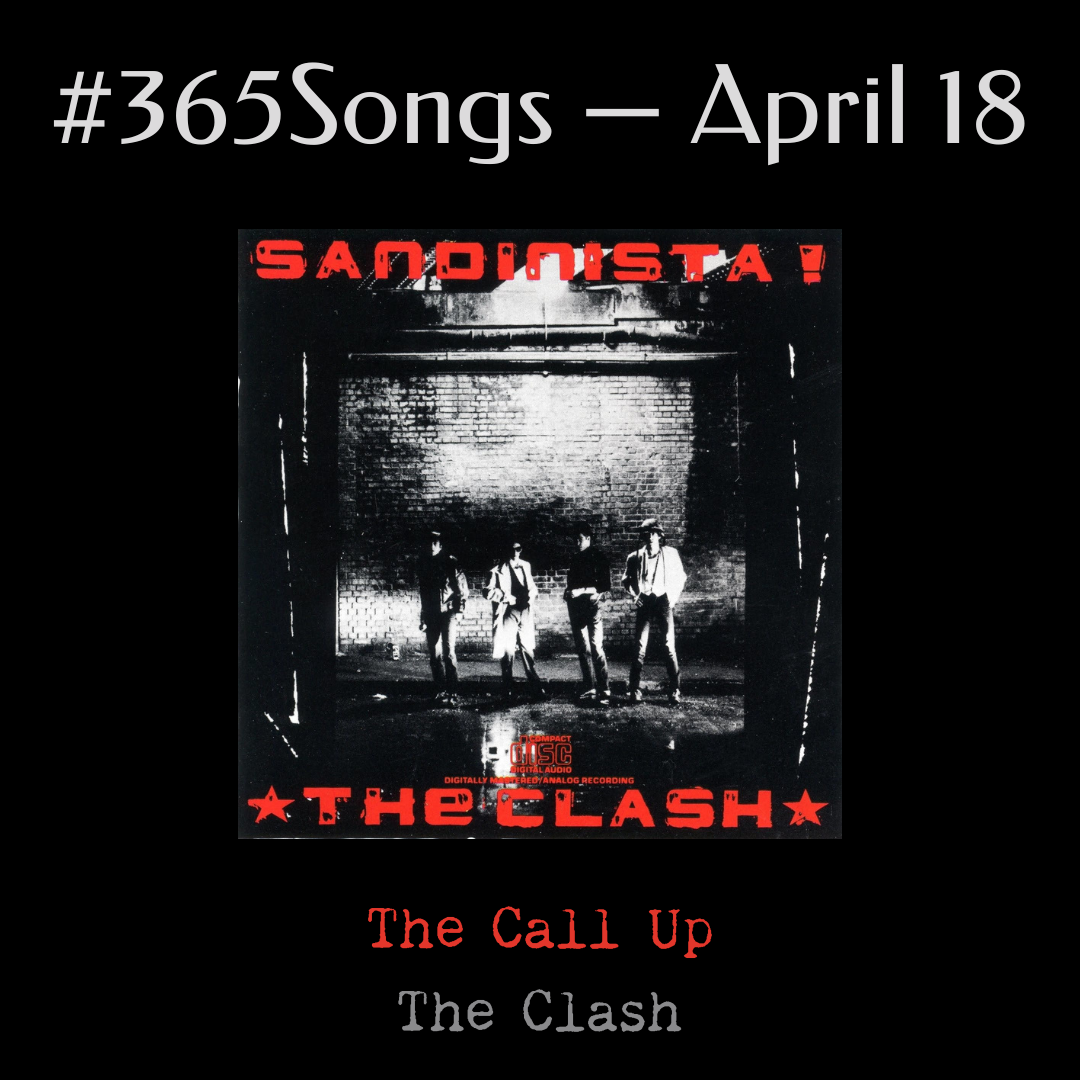 The Call Up—The Clash. #365Songs: April 18 | by Christopher Watkins ...