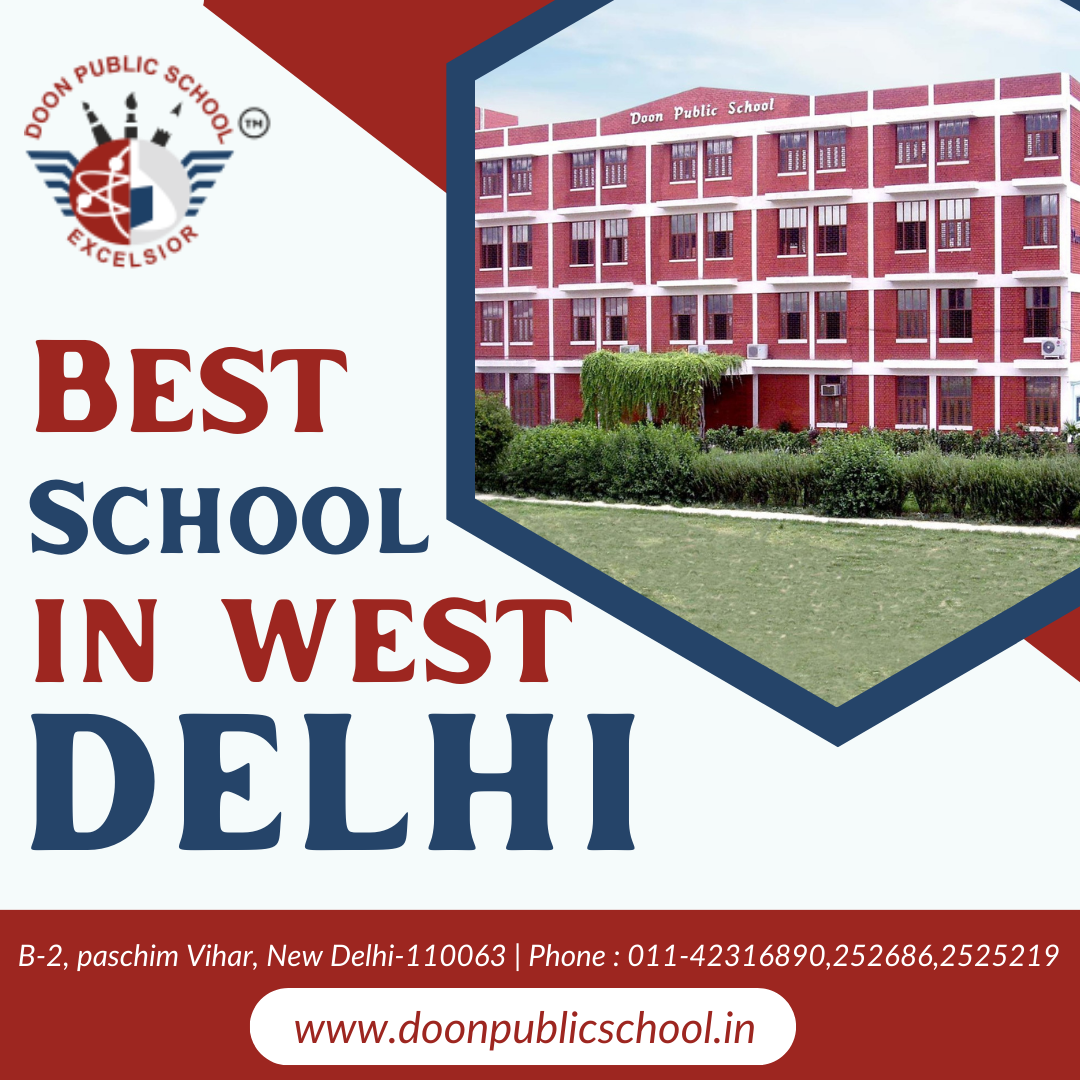 Doon Public School: Nurturing Excellence in West Delhi | by Doon Public ...