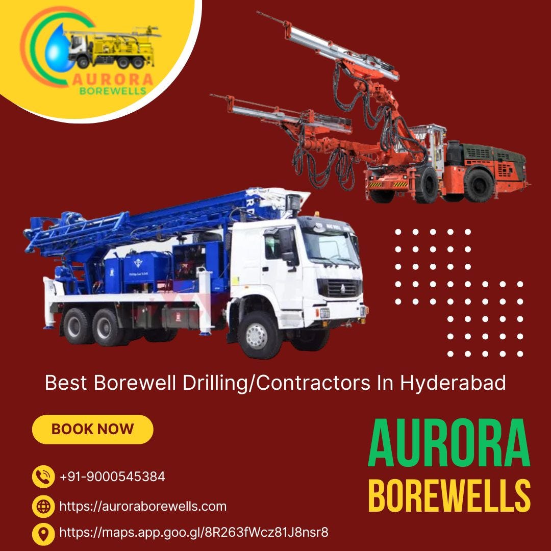 Borewell Drilling Services Hyderabad | Aurora Borewells - Aurora ...