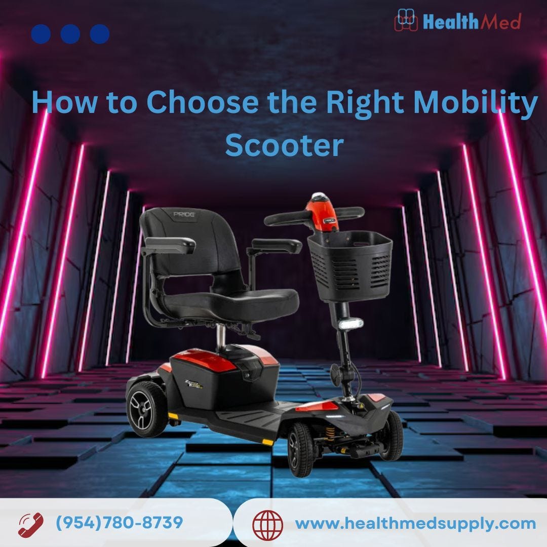 How to Choose the Right Mobility Scooter - HealthMed - Medium