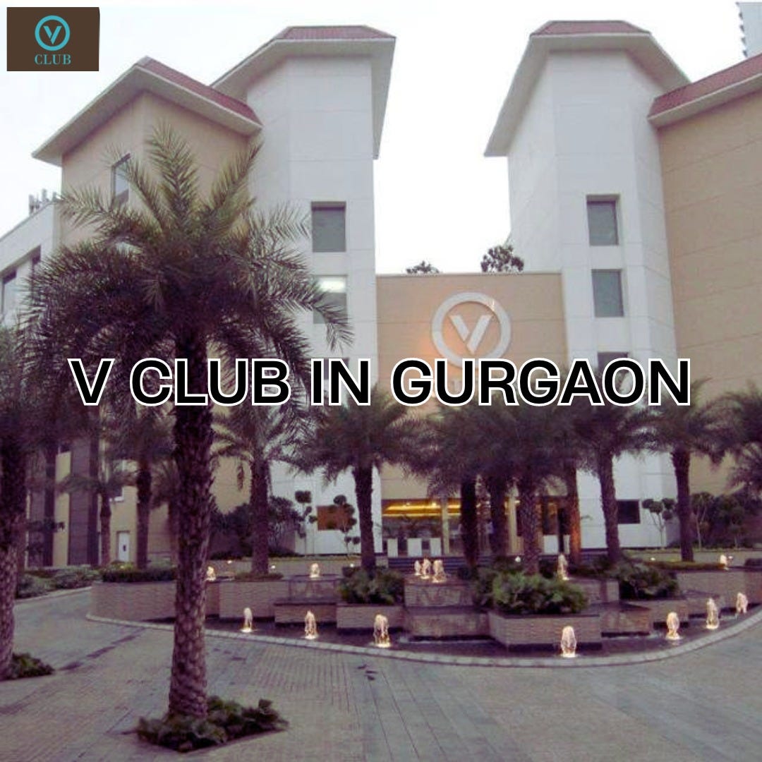 V Club in Gurgaon Sector 48: A Haven for Unforgettable Experiences | by ...