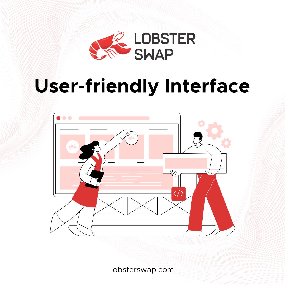 User-friendly Interface - Lobsterswap - Medium