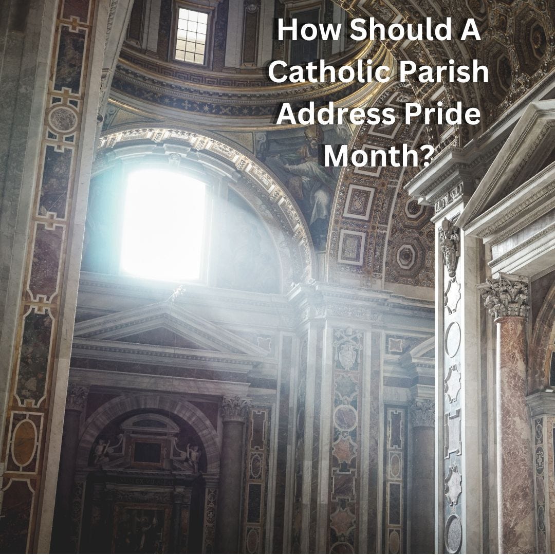 How Should A Catholic Parish Address Pride Month? | by RJ Carr | Medium