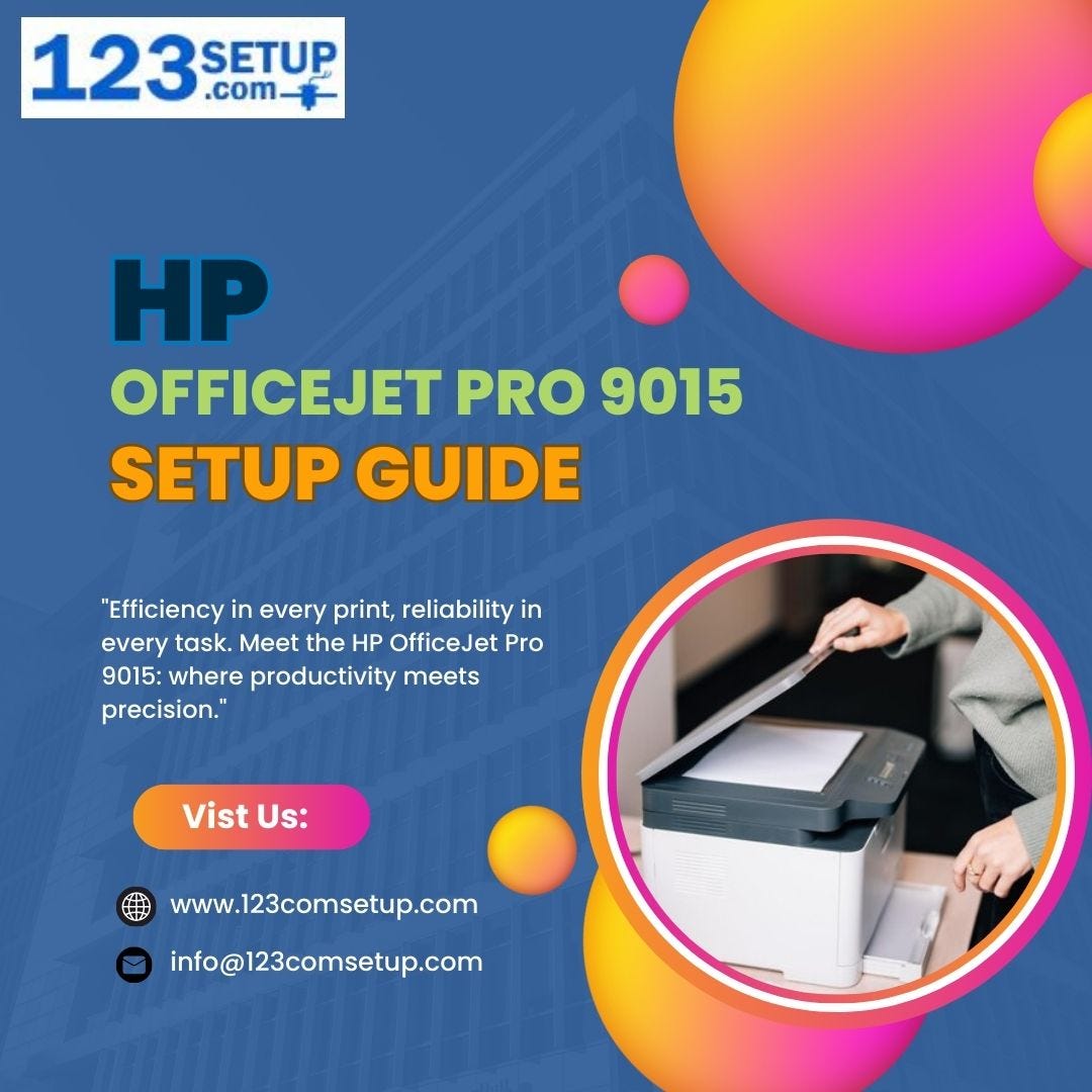 Mastering the Hp Officejet Pro 9015 Setup Process - Paul - Medium